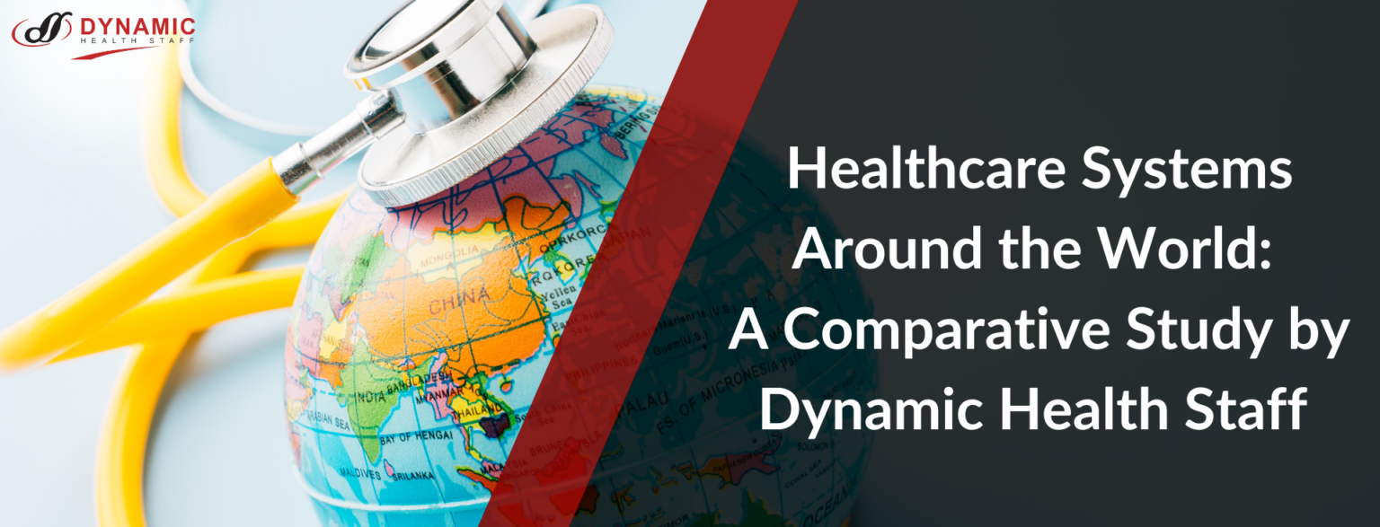 Healthcare Systems Around the World: A Comparative Study by Dynamic ...
