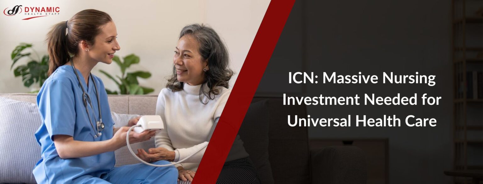 ICN: Massive Nursing Investment Needed for Universal Health Care ...