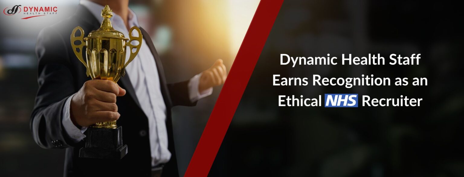 Dynamic Health Staff Earns Recognition as an Ethical NHS Recruiter ...