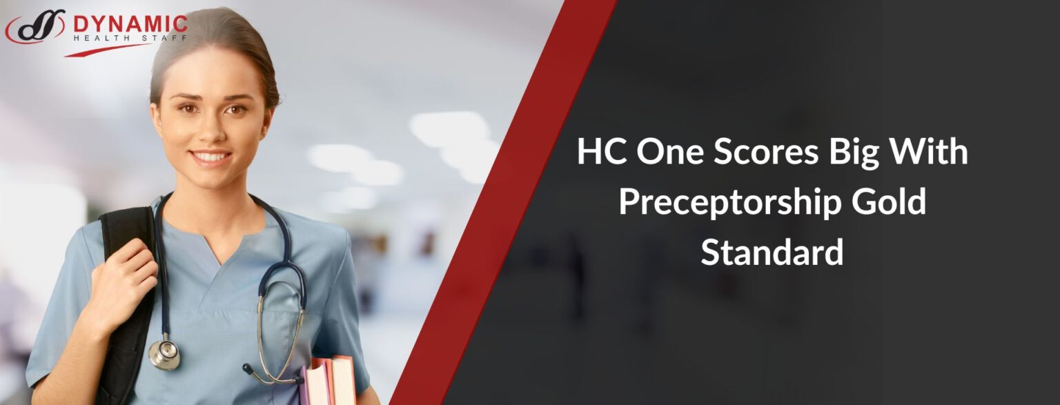 HC-One Scores Big With Preceptorship Gold Standard | Dynamic Health Staff